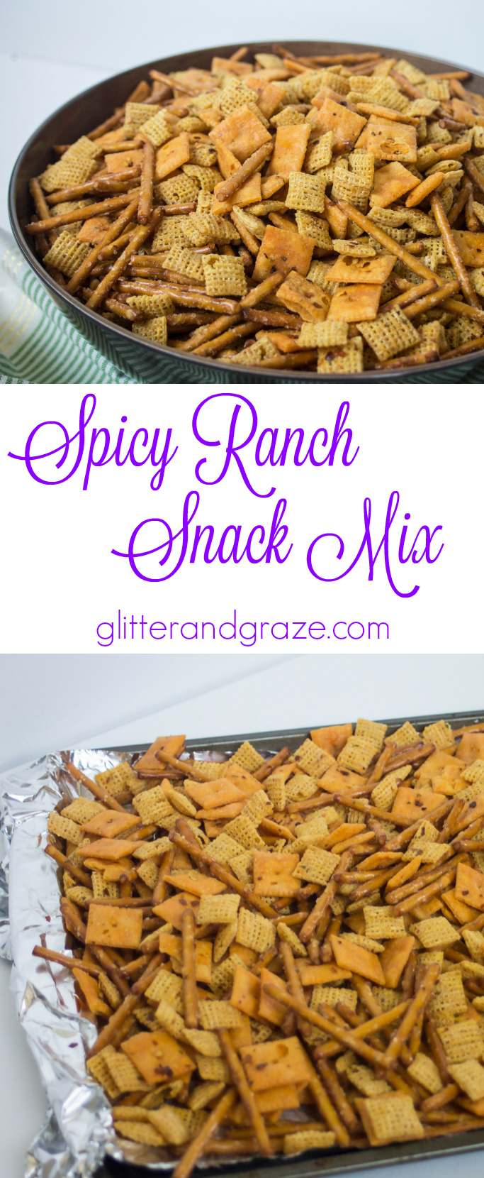 Spicy Ranch Snack Mix - Glitter and Graze