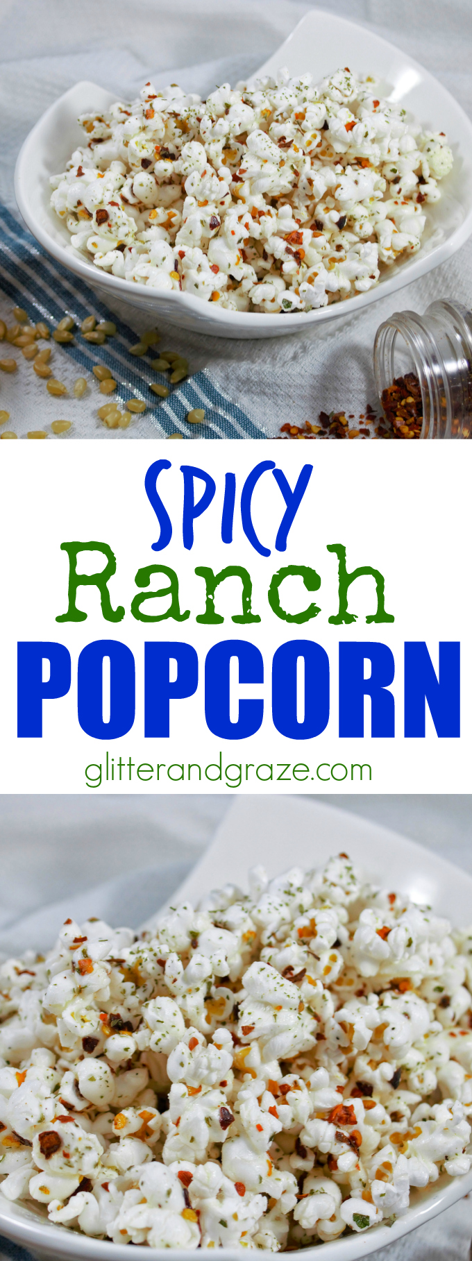 Spicy Ranch Popcorn - Glitter and Graze