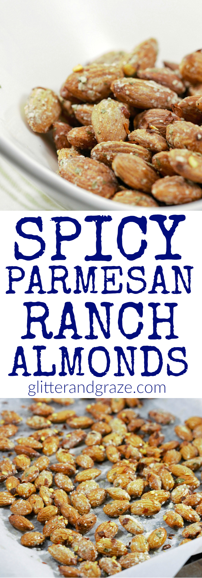 Spicy Parmesan Ranch Almonds - Glitter and Graze