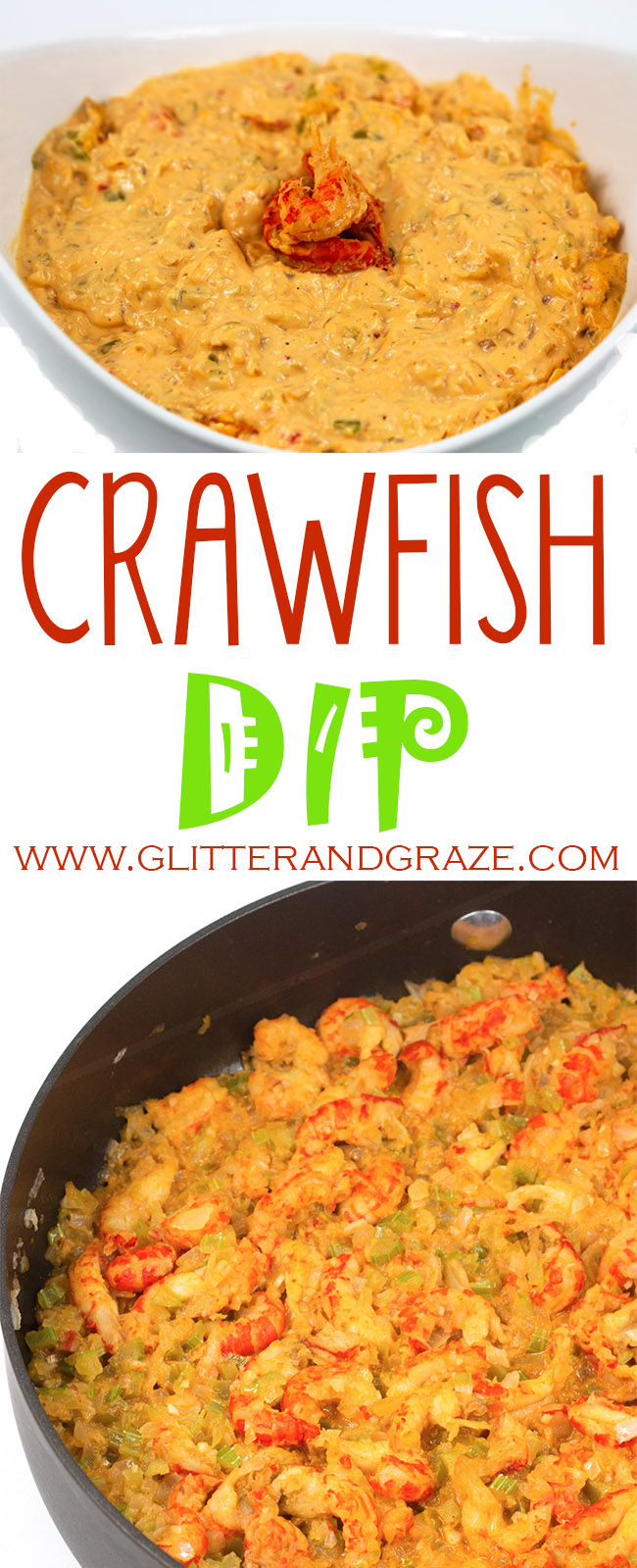 Crawfish Dip - Glitter and Graze