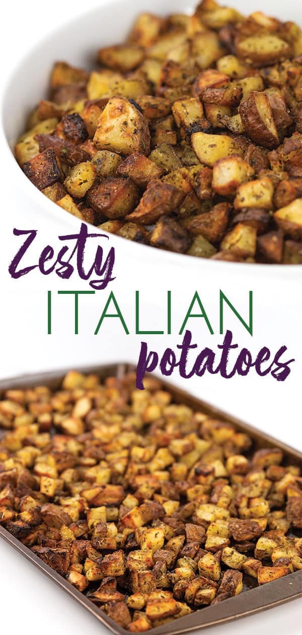 Zesty Italian Potatoes - Glitter and Graze