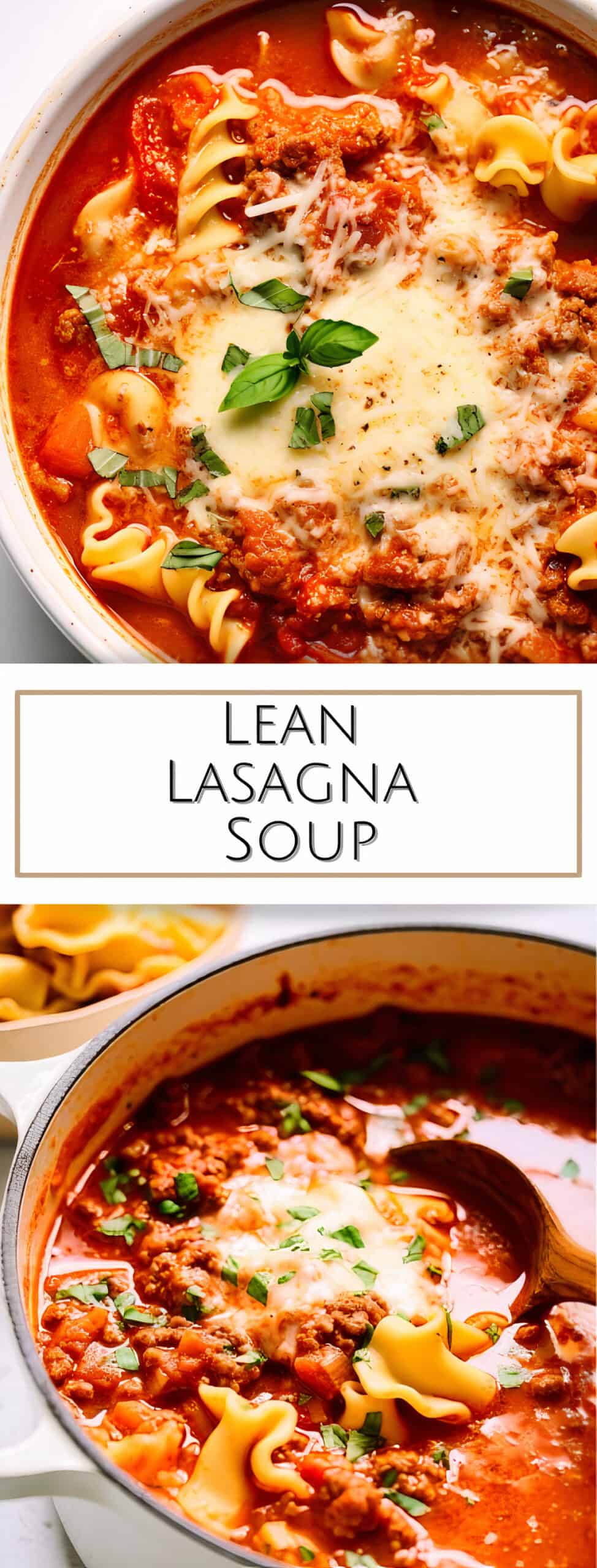 Lean Lasagna Soup - Glitter and Graze